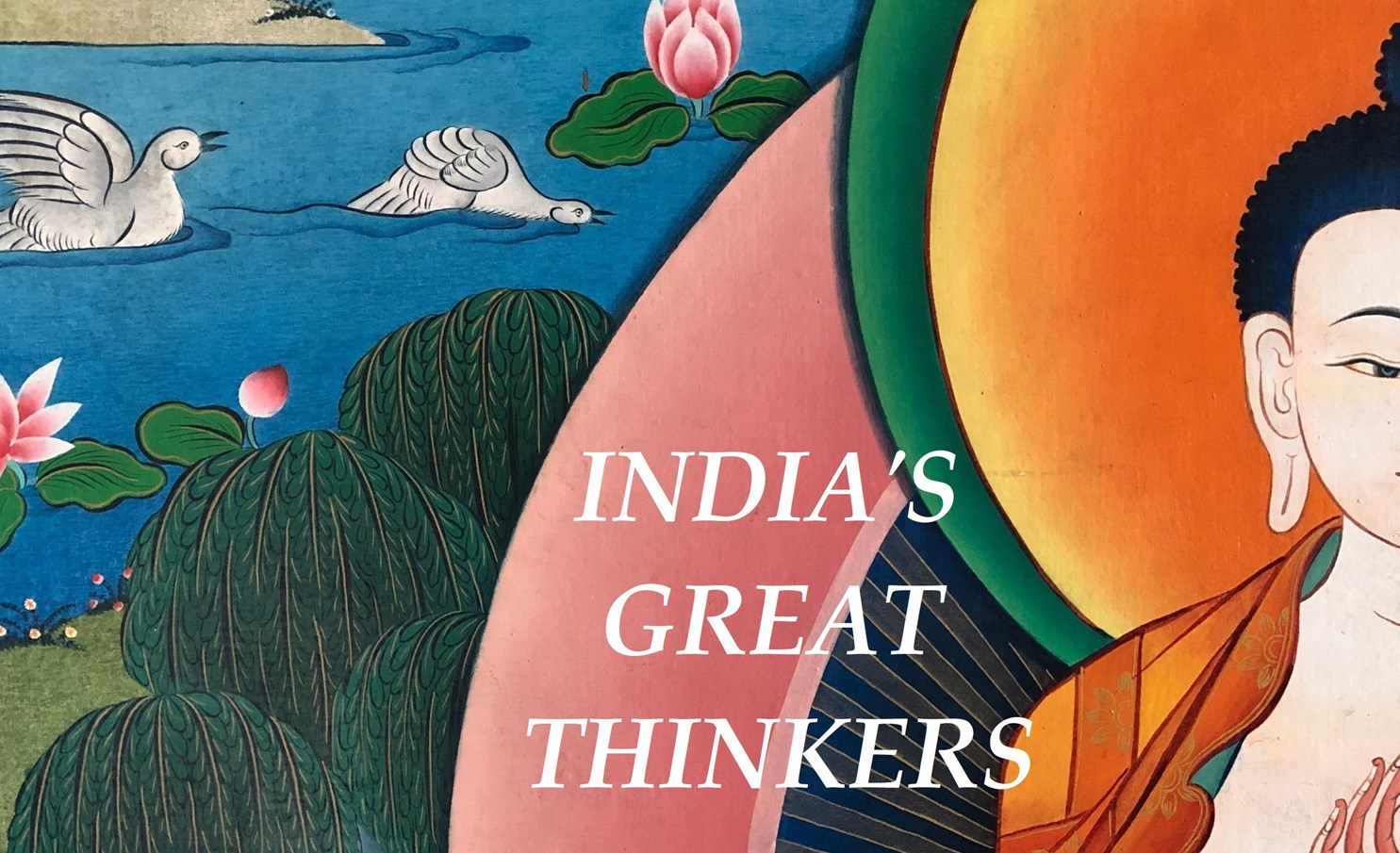 Great Thinkers of India - Ampersand Travel